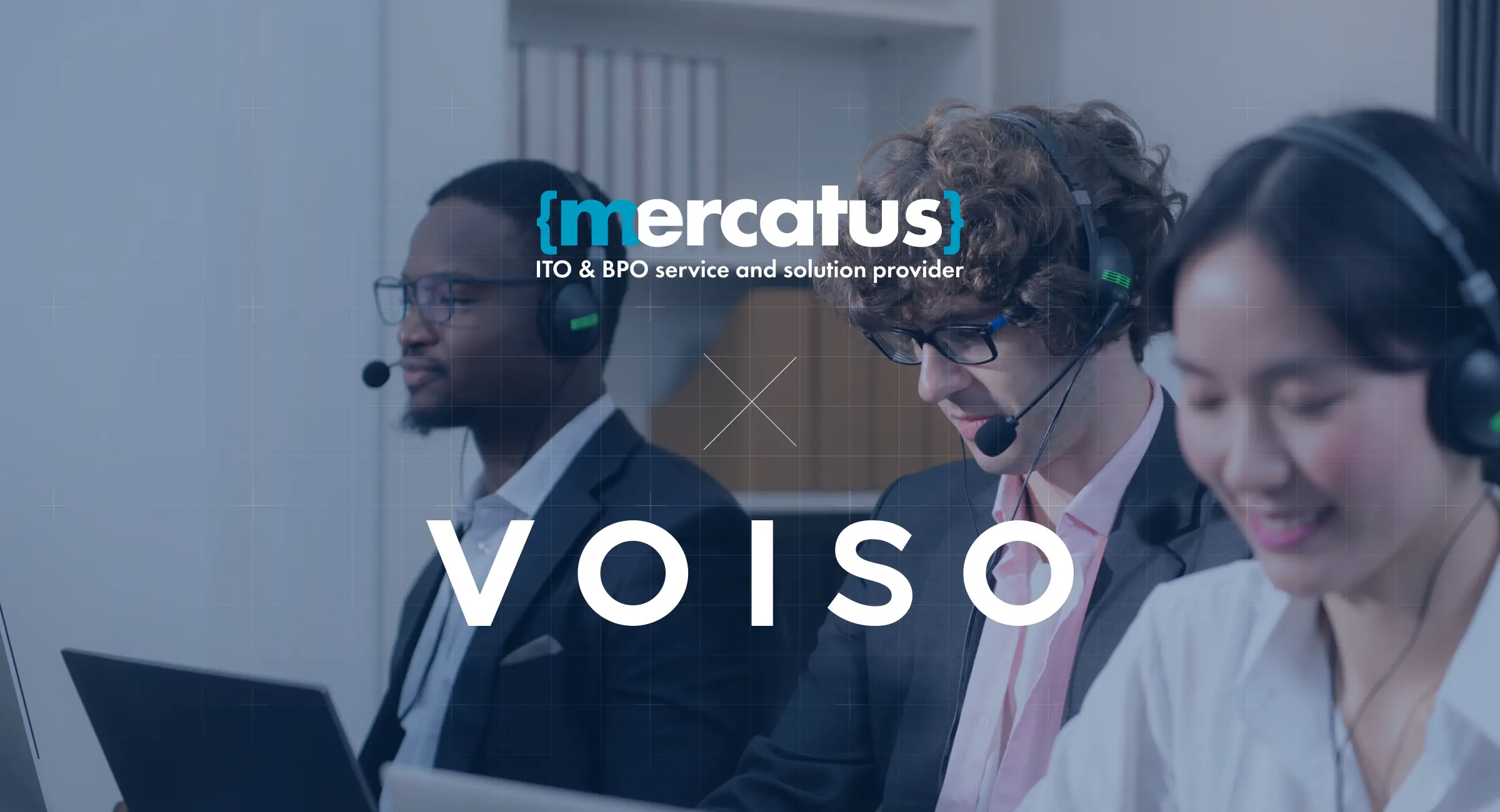 Voiso and Mercatus Outsourcing Partner to Transform Customer Experience ...